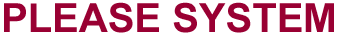 PLEASE SYSTEM ログイン画面